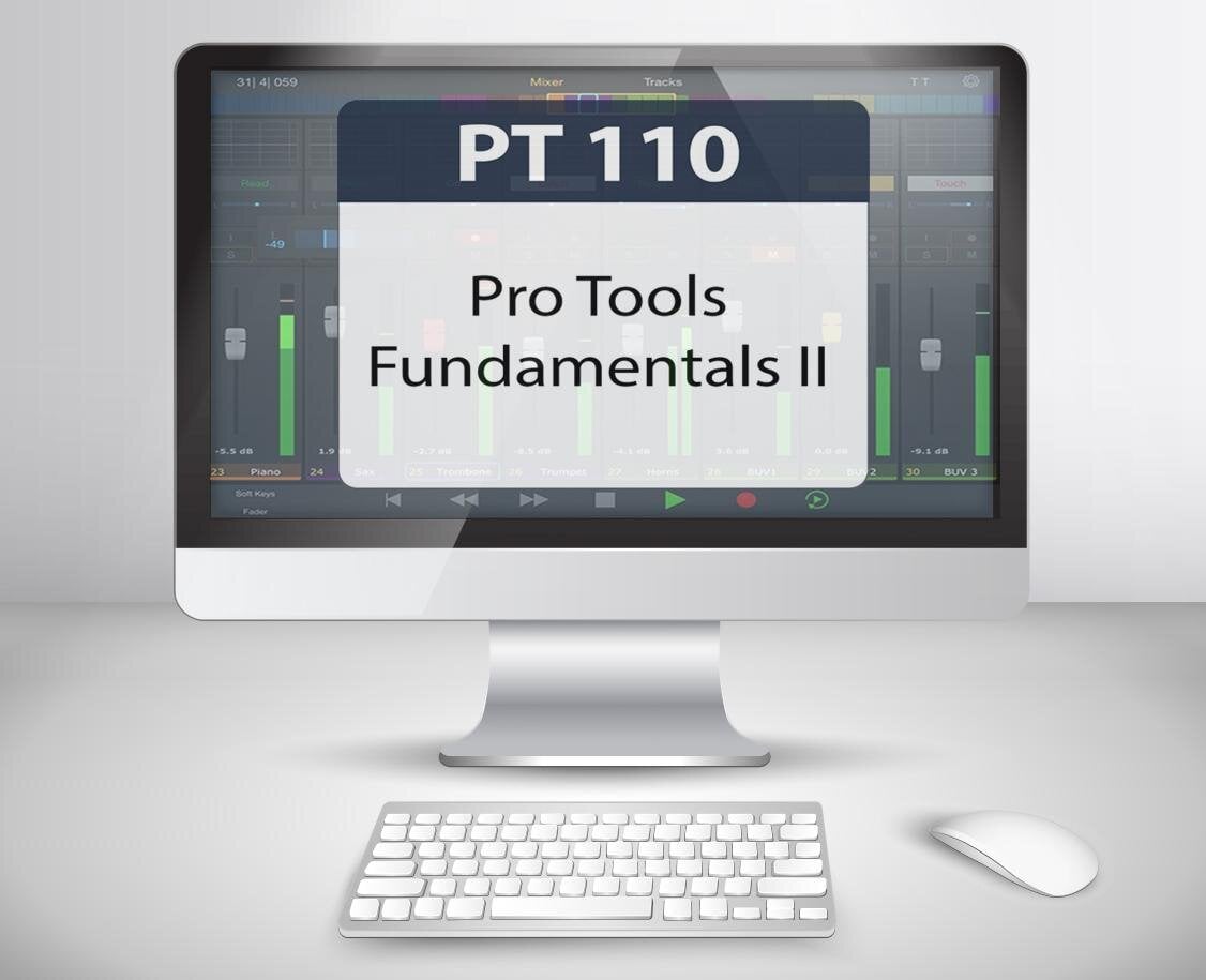 Pro Tools PT110 Course | Advanced Pro Tools Training & User Certification